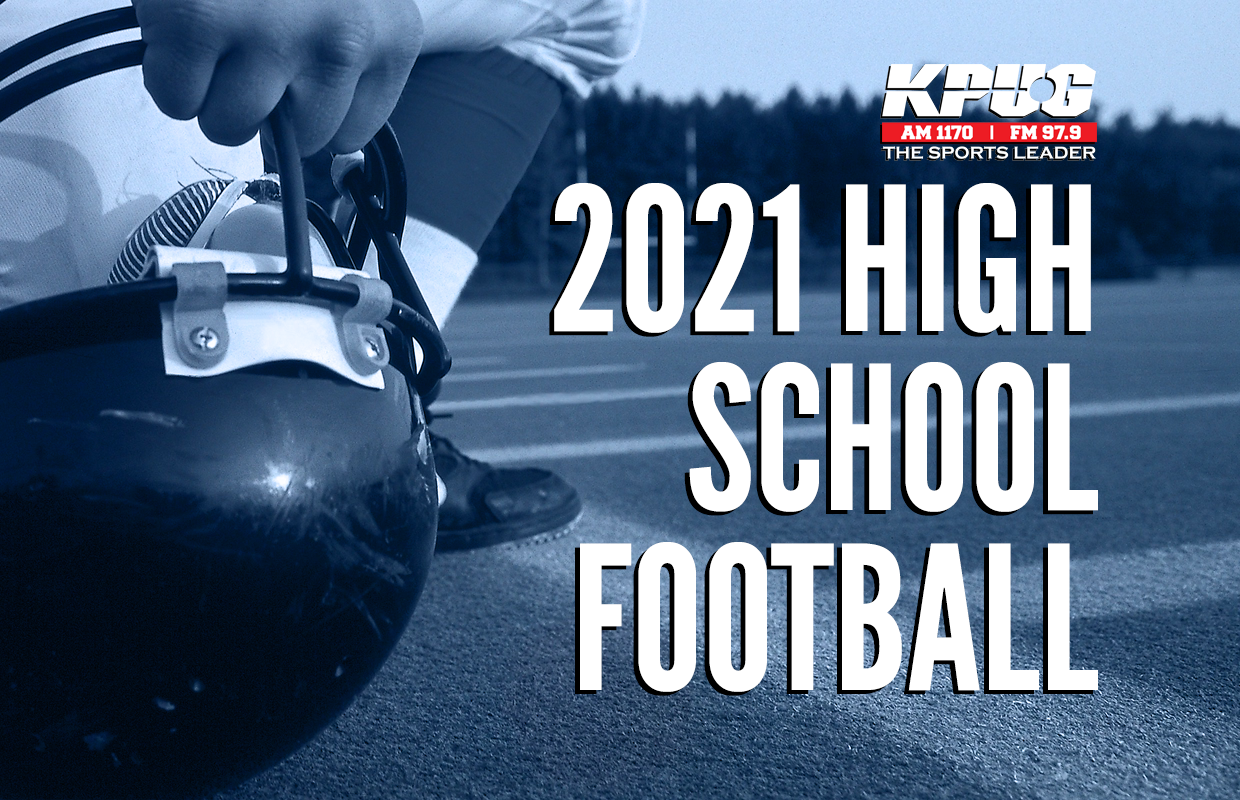 2021 High School Football Schedule | 1170 KPUG-AM